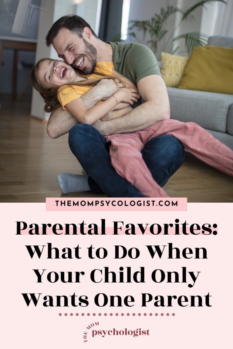 Parental Favorites: What to Do When Your Child Only Wants One Parent ...