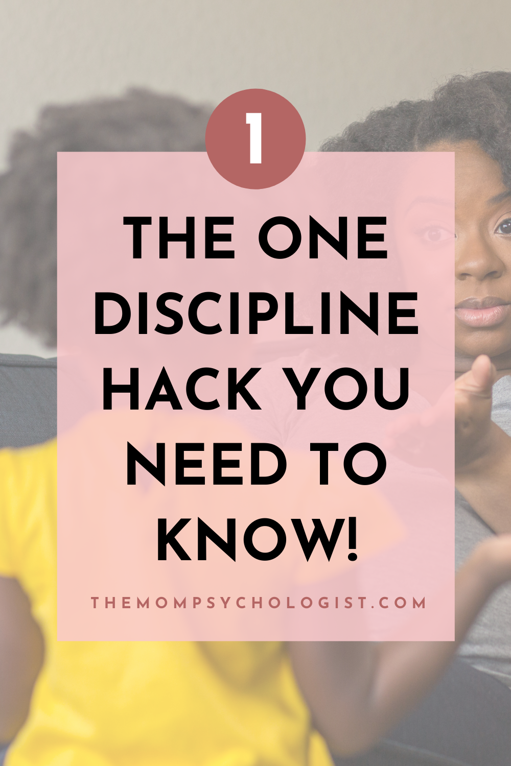 The ONE Discipline Hack You Need to Know! | themompsychologist.com