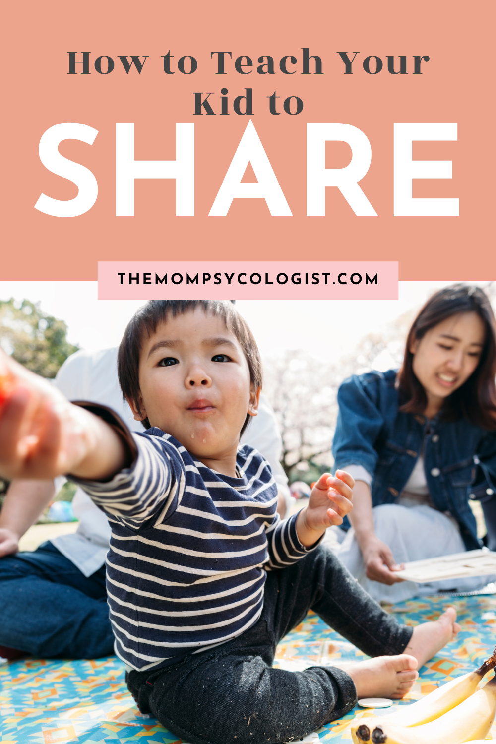 How to Teach Your Kid to Share | themompsychologist.com