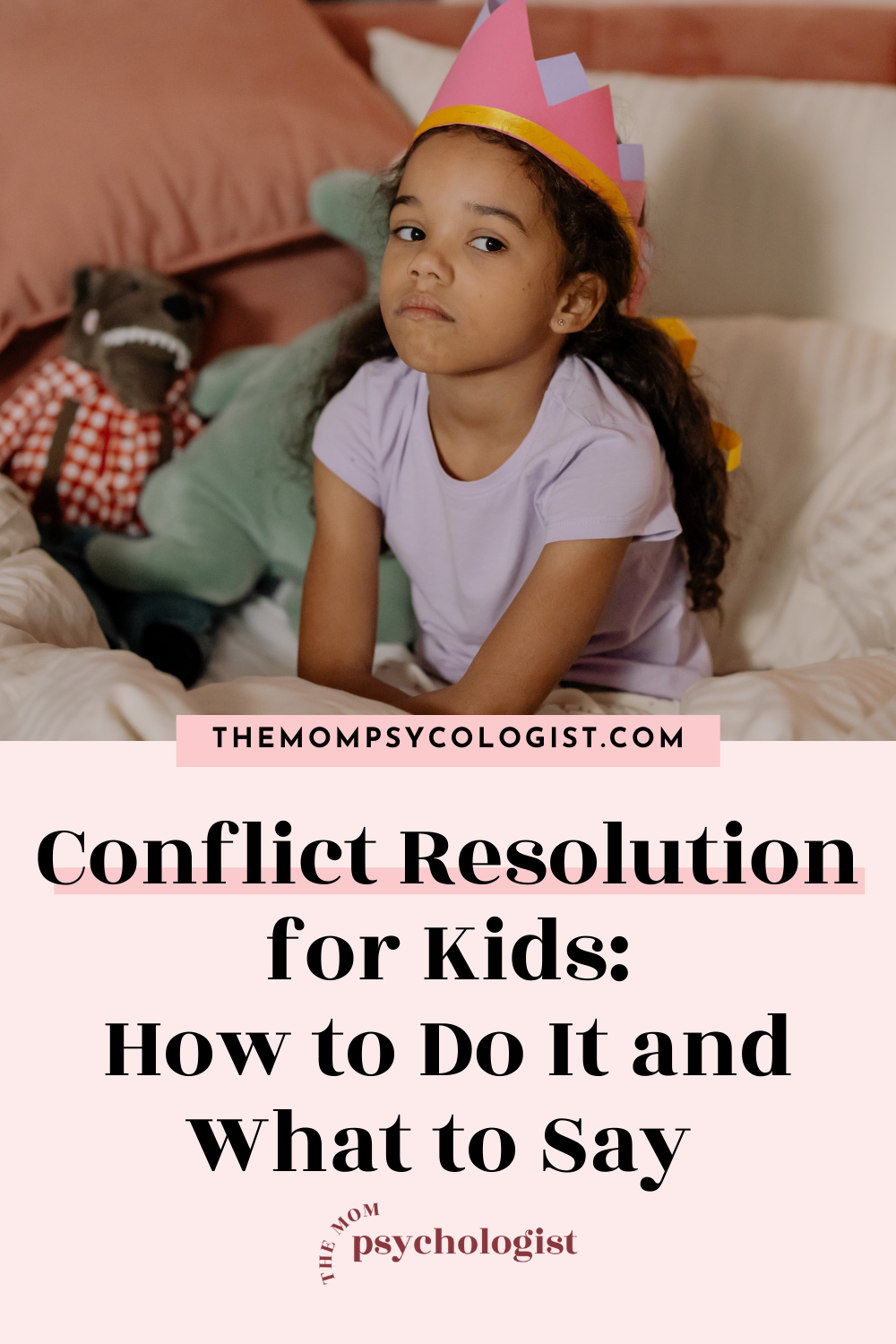 Conflict Resolution for Kids: How to Do It and What to Say ...