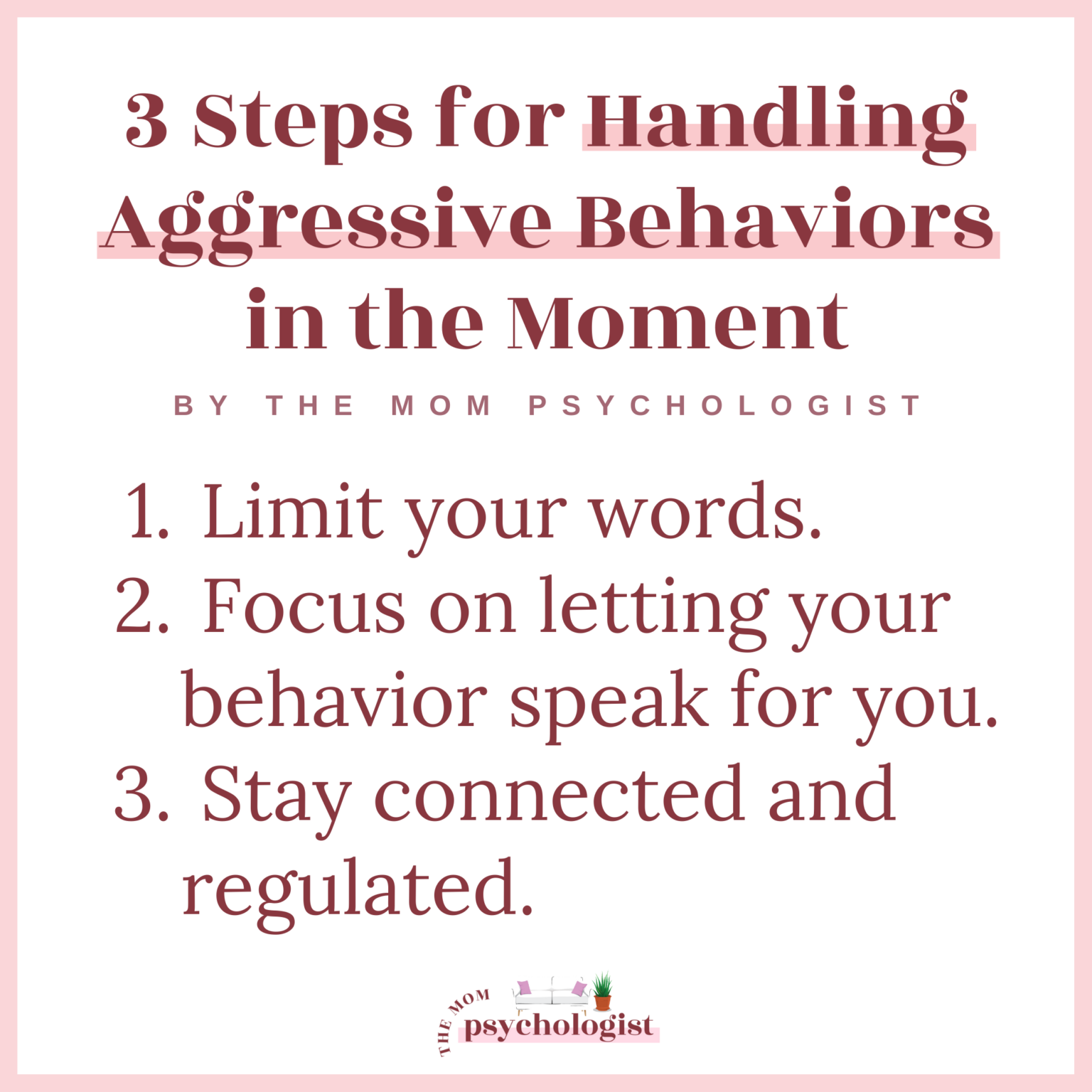 Exactly How to Handle Aggressive Behaviors in the Moment ...