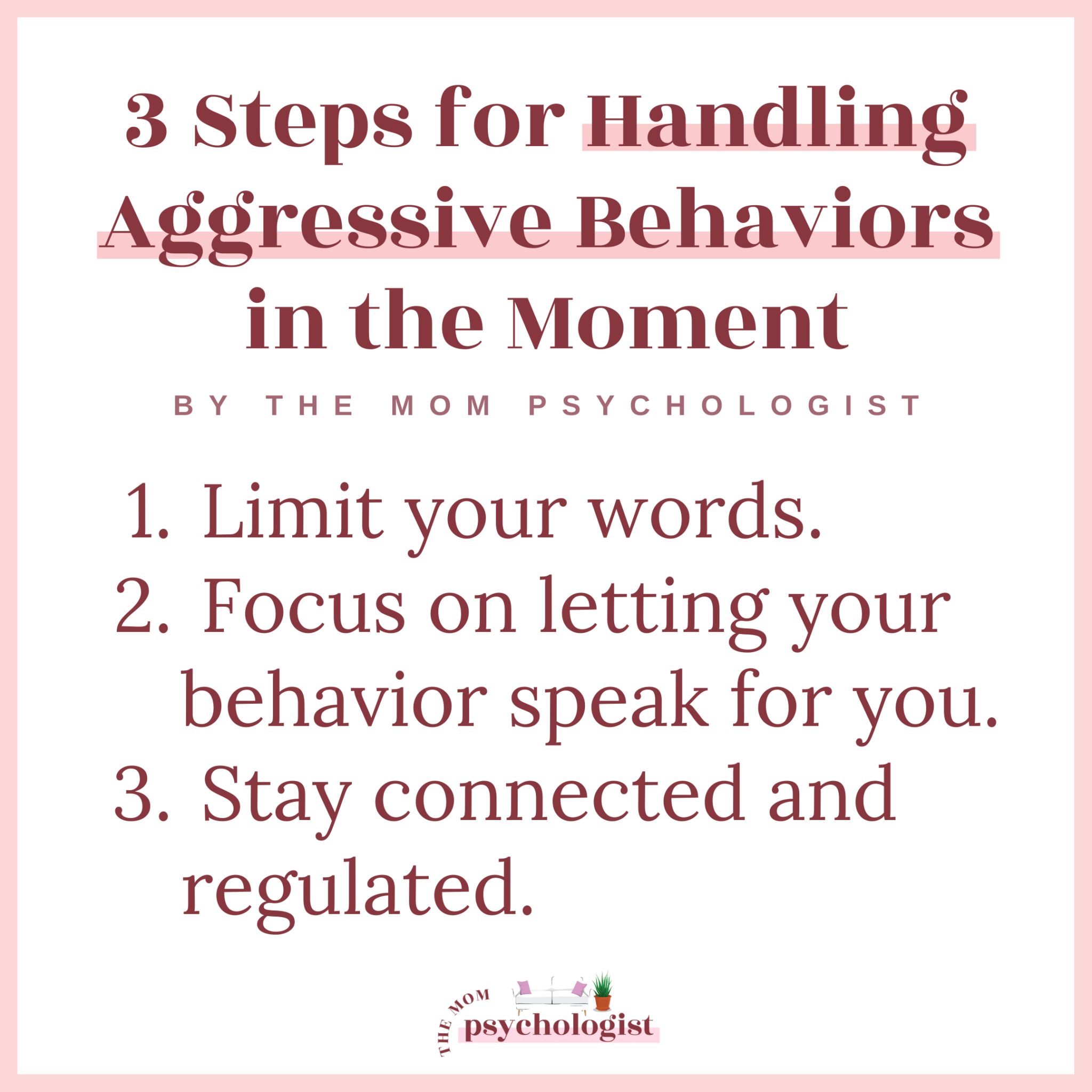 Exactly How to Handle Aggressive Behaviors in the Moment ...
