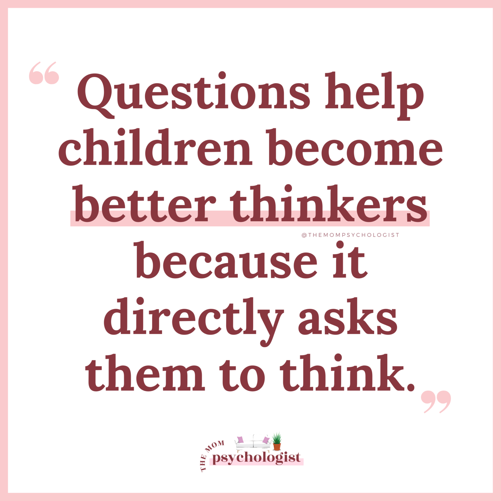 Raising Critical Thinkers | themompsychologist.com