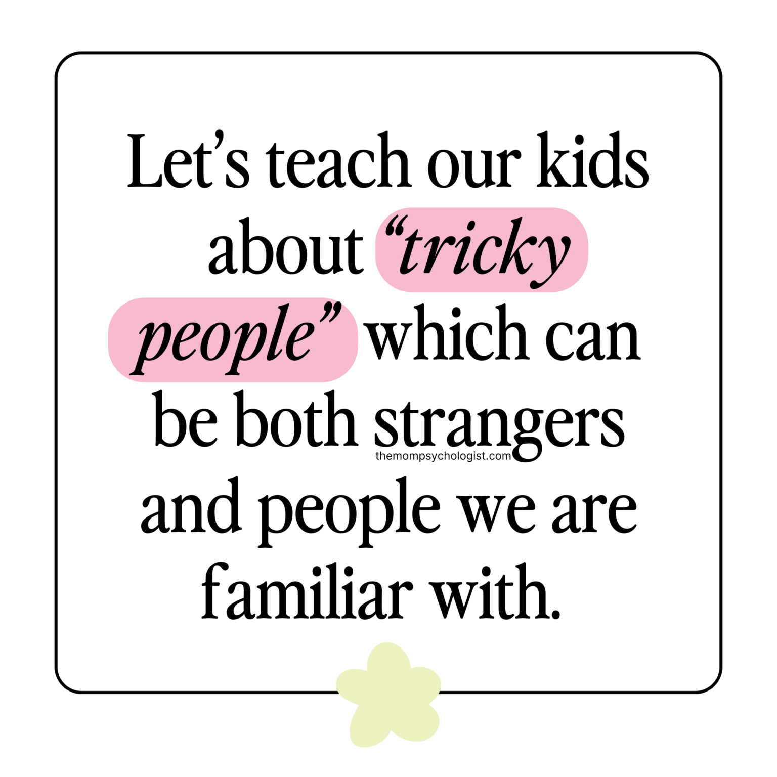 The #1 Life Saving Skill You Can Teach Your Child (“Tricky People ...