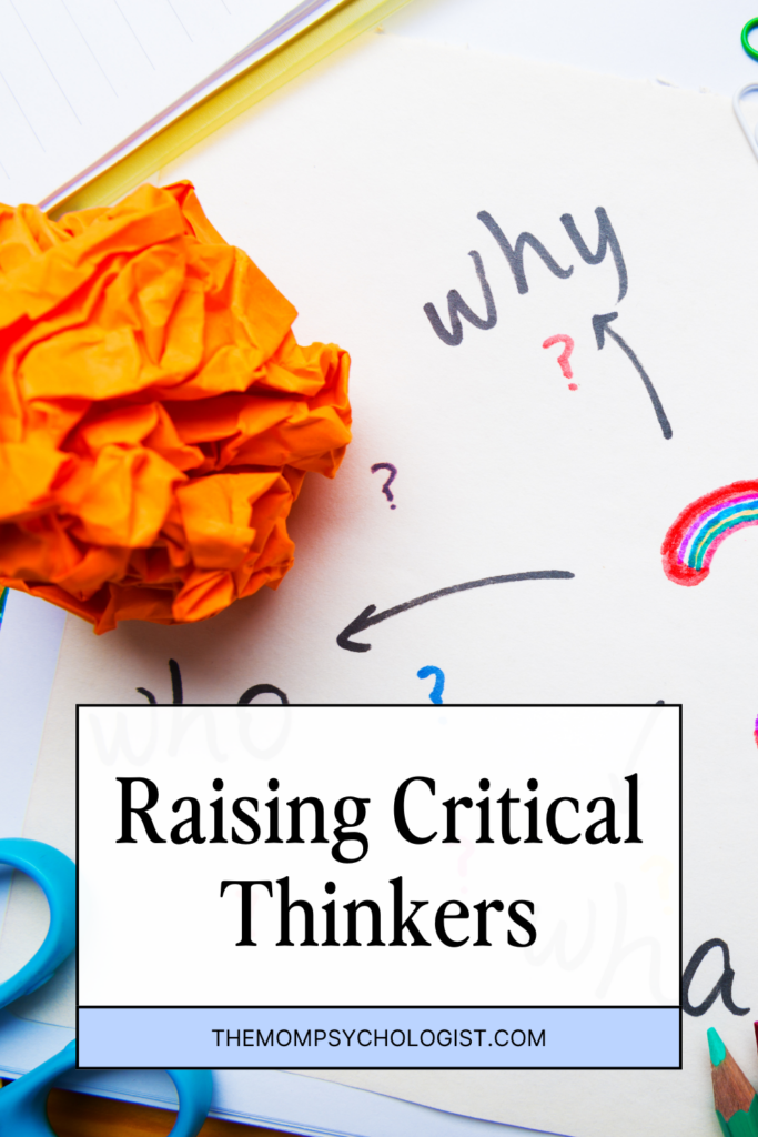 Raising Critical Thinkers | themompsychologist.com